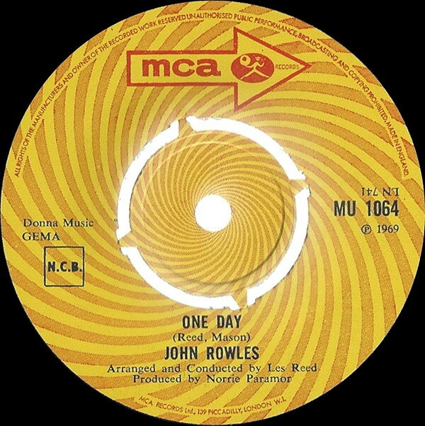 ・アーティスト John Rowles ・タイトル One Day ・レーベル・型番 MCA Records MU1064 ・フォーマット 7インチレコード ・コンディション(盤) 良い (VG+) ・コンディション(ジャケット) プレイン...
