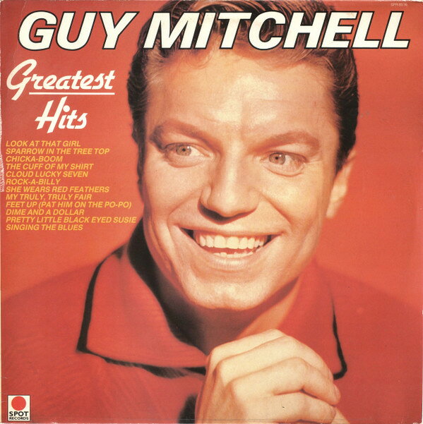・アーティスト Guy Mitchell ・タイトル Greatest Hits ・レーベル・型番 Spot Records SPR8516 ・フォーマット LPレコード ・コンディション(盤) 良い (VG+) ・コンディション(ジャケッ...