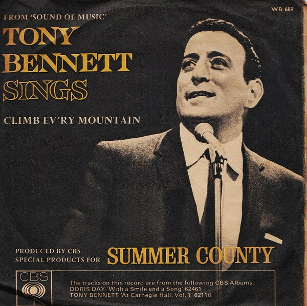・アーティスト Tony Bennett / Doris Day ・タイトル Climb Ev'ry Mountain' / Do Re Mi ・レーベル・型番 CBS Special Products WB689 ・フォーマット 7インチ...
