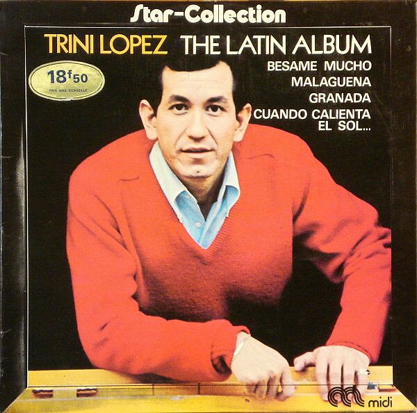 ・アーティスト Trini Lopez ・タイトル The Latin Album ・レーベル・型番 Midi MID24007 ・フォーマット LPレコード ・コンディション(盤) 良い (VG+) ・コンディション(ジャケット) 良い ...