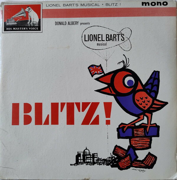 ・アーティスト Donald Albery Presents Lionel Bart's Musical Blitz! Original Cast ・タイトル Blitz! ・レーベル・型番 His Master's Voice CLP15...