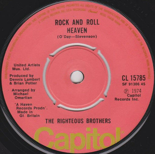 ・アーティスト Righteous Brothers ・タイトル Rock And Roll Heaven ・レーベル・型番 Capitol Records CL15785 ・フォーマット 7インチレコード ・コンディション(盤) 良い (...