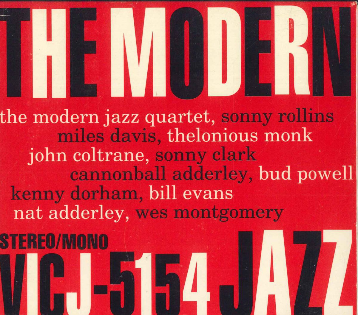 ・アーティスト Various ・タイトル Modern Jazz ・レーベル・型番 VICTOR VICJ5154 ・フォーマット CD ・コンディション(盤) 良い (VG+) ・コンディション(ジャケット) 良い (VG+) ・コンデ...