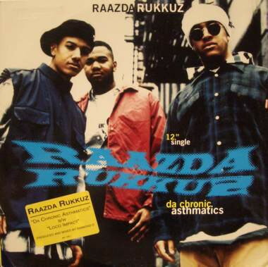 ・アーティスト Raazda Rukkuz ・タイトル Da Chronic Asthmatics / Loco Impact ・レーベル・型番 Payday, London Records, Fever Records 8571251 ・...