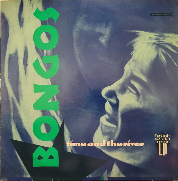 ・アーティスト Bongos ・タイトル Time And The River ・レーベル・型番 Fetish Records FM2009 ・フォーマット LPレコード ・コンディション(盤) 良い (VG+) ・コンディション(ジャケッ...