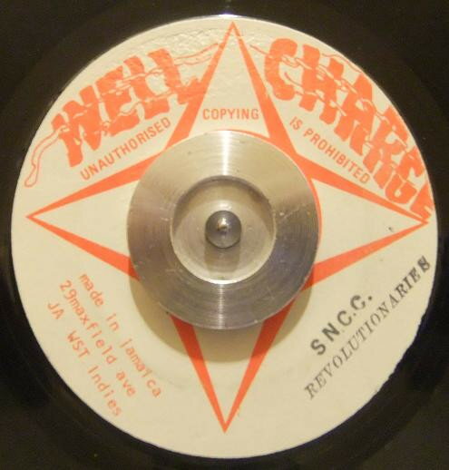 ・アーティスト Revolutionaries ・タイトル S.N.C.C. ・レーベル・型番 Well Charge NONE ・フォーマット 7インチレコード ・コンディション(盤) 良い (VG+) ・コンディション(ジャケット) ・...