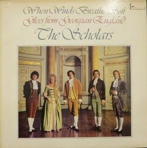 ・アーティスト Scholars ・タイトル When Winds Breathe Soft: Glees From Georgian England ・レーベル・型番 L'Oiseau-Lyre DSLO33 ・フォーマット LPレコード...