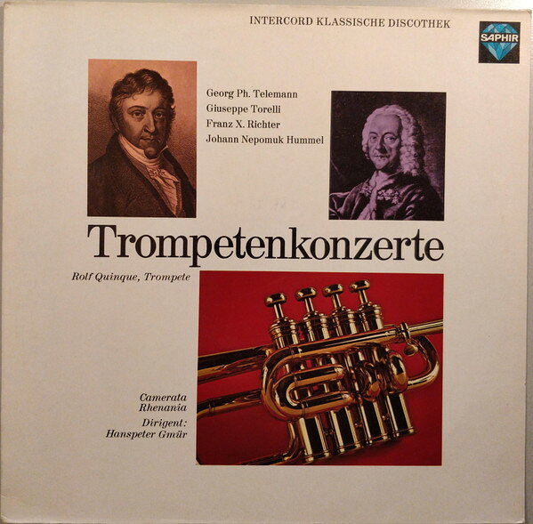 ・アーティスト Georg Philipp Telemann , Franz Xaver Richter , Giuseppe Torelli , Johann Nepomuk Hummel ・タイトル Trompetenkonzerte ...