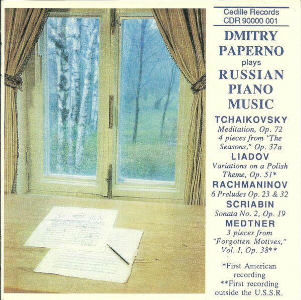 ・アーティスト Dmitry Paperno ・タイトル Russian Piano Music by Tchaikovsky, Liadov, Rachmaninov, Scriabin & Medtner ・レーベル・型番 CEDILL...