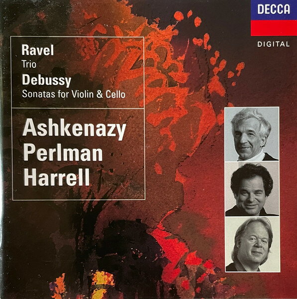 ・アーティスト Ashkenazy, Perlman, Harrell ・タイトル Ravel, Debussy - Trio / Violin & Cello Sonatas ・レーベル・型番 DECA 4443182 ・フォーマット C...