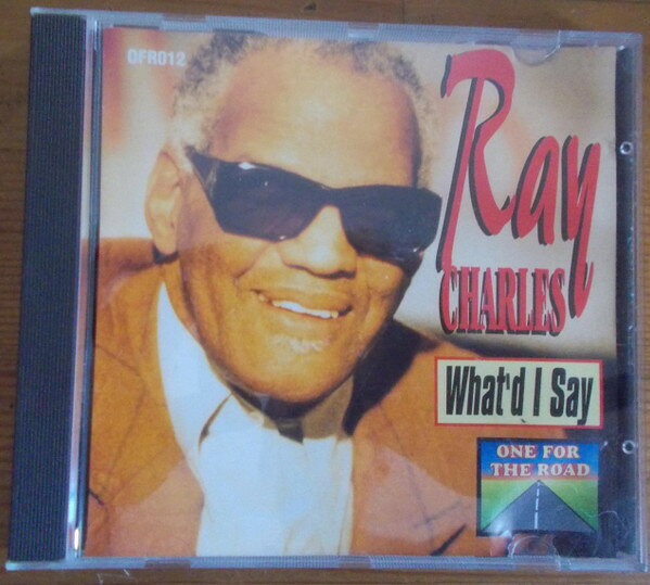 ・アーティスト Ray Charles ・タイトル What'd I Say ・レーベル・型番 ONE FOR THE ROAD OFR012 ・フォーマット CD ・コンディション(盤) 良い (VG+) ・コンディション(ジャケット) ...
