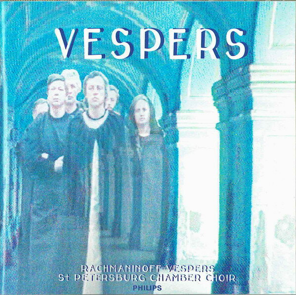 ・アーティスト Olga Borodina, Vladimir Mostowoy, St Petersburg Chamber Choir, Nikolai Korniev ・タイトル Rachmaninoff - Vespers ・レーベ...