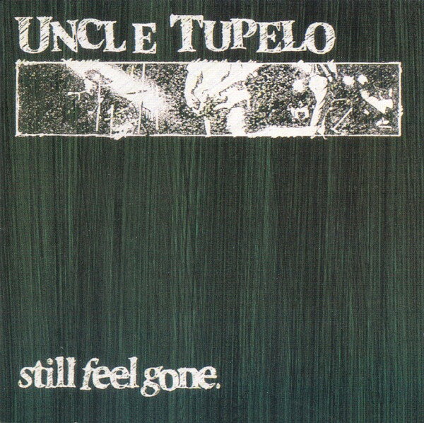 ・アーティスト Uncle Tupelo ・タイトル Still Feel Gone. ・レーベル・型番 Columbia 5107312 ・フォーマット CD ・コンディション(盤) 良い (VG+) ・コンディション(ジャケット) ・コ...