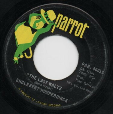 ・アーティスト Engelbert Humperdinck ・タイトル The Last Waltz / That Promise ・レーベル・型番 Parrot PAR40019 ・フォーマット 7インチレコード ・コンディション(盤) ...