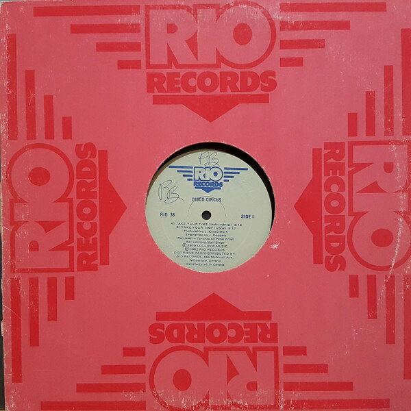 ・アーティスト Disco Circus ・タイトル Take Your Time / One For You ・レーベル・型番 Rio Records RIO38 ・フォーマット 12インチレコード ・コンディション(盤) 良い (VG+...