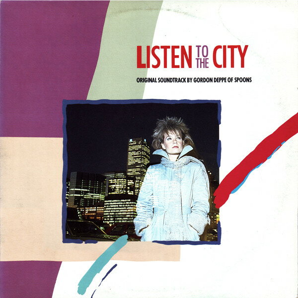 ・アーティスト Gordon Deppe ・タイトル Listen To The City (Original Soundtrack By Gordon Deppe Of Spoons) ・レーベル・型番 Ready Records LR0...