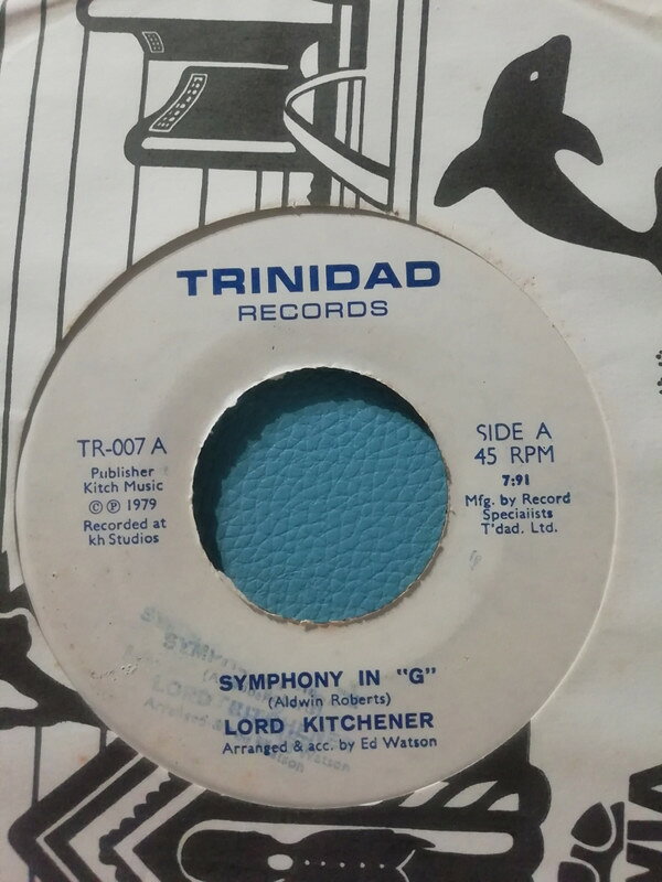 ・アーティスト Lord Kitchener ・タイトル Symphony In "G" / The Spirit ・レーベル・型番 Trinidad Records TR007 ・フォーマット 7インチレコード ・コンディション(盤) 良...