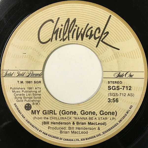 ・アーティスト Chilliwack ・タイトル My Girl (Gone, Gone, Gone) ・レーベル・型番 Solid Gold Records SGS712 ・フォーマット 7インチレコード ・コンディション(盤) 良い (...