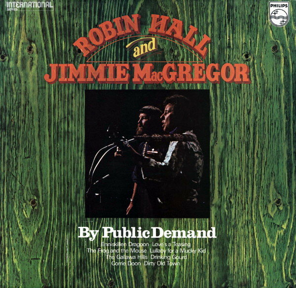 ・アーティスト Robin Hall & Jimmie MacGregor ・タイトル By Public Demand ・レーベル・型番 Philips 6382124 ・フォーマット LPレコード ・コンディション(盤) 非常に良い(E...
