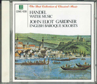 ・アーティスト John Eliot Gardiner, English Baroque Soloists ・タイトル Handel : Water Music ・レーベル・型番 ERATO CDMC1038 ・フォーマット CD ・コンデ...