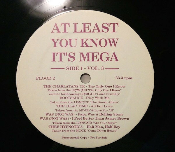 ・アーティスト Various ・タイトル At Least You Know It's Mega Vol.3 / Vol. 4 ・レーベル・型番 Polygram FLOOD2PROMO ・フォーマット LPレコード ・コンディション(盤...