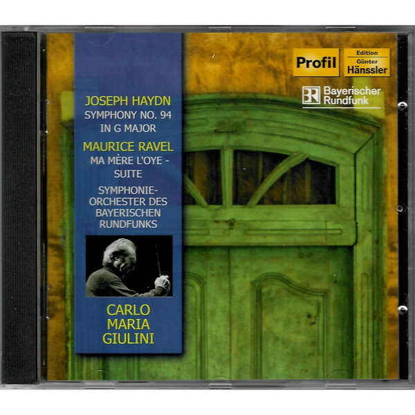・アーティスト Giulini ・タイトル Haydn Symphony No. 94, Ravel Ma M?re L'oye - Suite ・レーベル・型番 Profil Edition G?nter H?nssler PH05037...