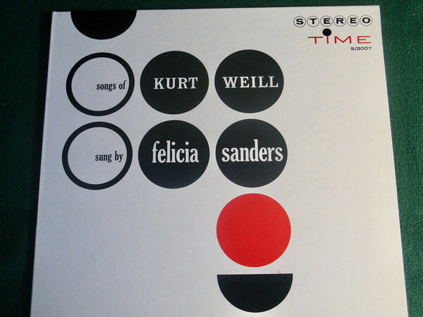 ・アーティスト Felicia Sanders ・タイトル The Songs Of Kurt Weill ・レーベル・型番 Time Records S2007 ・フォーマット LPレコード ・コンディション(盤) 良い (VG+) ・コ...