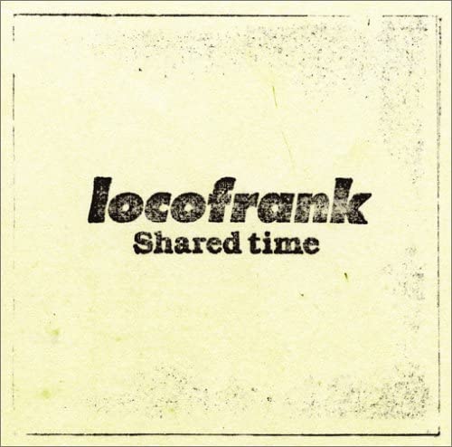 ・アーティスト locofrank ・タイトル Shared time ・レーベル・型番 773Four RECORDS LTDC086 ・フォーマット CD ・コンディション(盤) 非常に良い(EX) ・コンディション(ジャケット) ・コ...