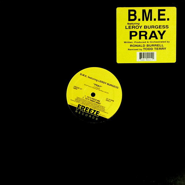 ・アーティスト B.M.E., Leroy Burgess ・タイトル Pray ・レーベル・型番 Freeze Records 50045 ・フォーマット 12インチレコード ・コンディション(盤) 良い (VG+) ・コンディション(ジ...