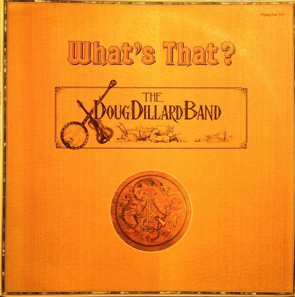 ・アーティスト Doug Dillard Band ・タイトル What's That? ・レーベル・型番 FLYING FISH FF377 ・フォーマット LPレコード ・コンディション(盤) 良い (VG+) ・コンディション(ジャケ...