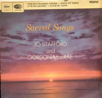 ・アーティスト Jo Stafford & Gordon MacRae ・タイトル Sacred Songs ・レーベル・型番 Capitol Records EAP51696 ・フォーマット 7インチレコード ・コンディション(盤) 良い...