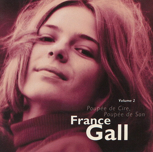 ・アーティスト France Gall ・タイトル Volume 2: Poup?e De Cire, Poup?e De Son ・レーベル・型番 Polydor 5131322 ・フォーマット CD ・コンディション(盤) 良い (VG...