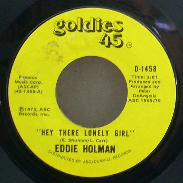 ・アーティスト Eddie Holman / Tyrone Davis ・タイトル Hey There Lonely Girl / Can I Change My Mind ・レーベル・型番 Goldies 45 D1458 ・フォーマット...