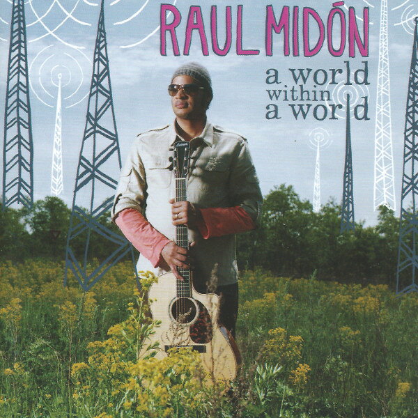 ・アーティスト Raul Mid?n ・タイトル A World Within A World ・レーベル・型番 Manhattan TOCP70280 ・フォーマット CD ・コンディション(盤) 良い (VG+) ・コンディション(ジャ...
