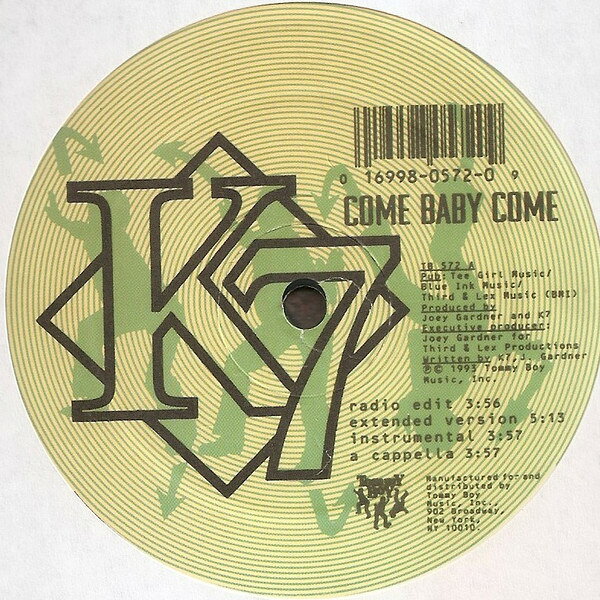 ・アーティスト K7 ・タイトル Come Baby Come / I'll Make You Feel Good ・レーベル・型番 TOMMY BOY TB572 ・フォーマット 12インチレコード ・コンディション(盤) 良い (VG+...