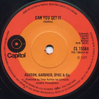 ・アーティスト Ashton, Gardner & Dyke ・タイトル Can You Get It ・レーベル・型番 Capitol Records CL15684 ・フォーマット 7インチレコード ・コンディション(盤) 良い (VG...