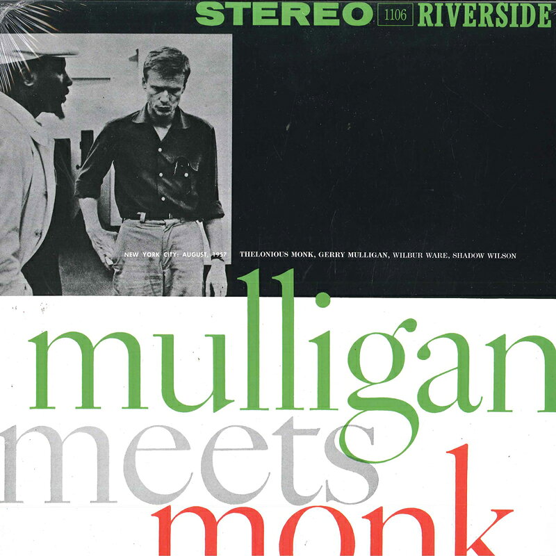 ・アーティスト Thelonious Monk, Gerry Mulligan ・タイトル Mulligan Meets Monk ・レーベル・型番 ORIGINAL JAZZ CLASSICS OJC301 ・フォーマット LPレコード ...
