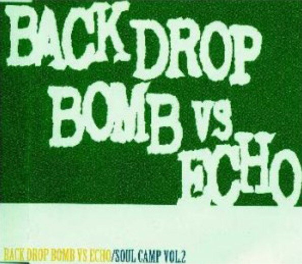 ・アーティスト Back Drop Bomb, Echo ・タイトル Soul Camp Vol.2 ・レーベル・型番 Sweet Honey Records MFCA8 ・フォーマット CD ・コンディション(盤) 良い (VG+) ・コ...