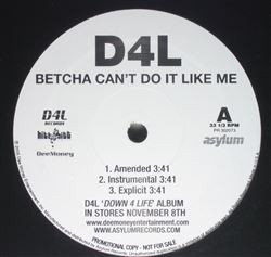 ・アーティスト D4L ・タイトル Betcha Can't Do It Like Me / Laffy Taffy ・レーベル・型番 Dee Money Entertainment PR302073 ・フォーマット 12インチレコード ・...