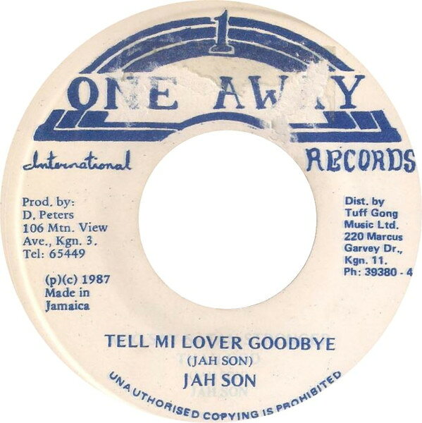 ・アーティスト Jah Son ・タイトル Tell Mi Lover Goodbye ・レーベル・型番 One Away Records RMM825 ・フォーマット 7インチレコード ・コンディション(盤) 良い (VG+) ・コンディ...