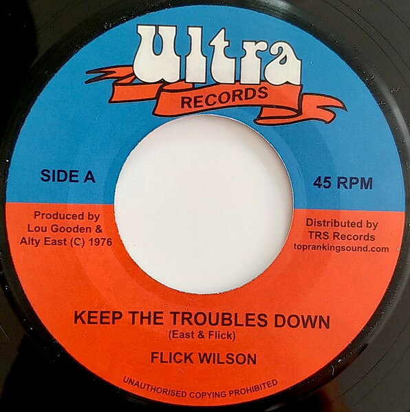 ・アーティスト Flick Wilson / Skin, Flesh & Bones ・タイトル Keep The Troubles Down / Troubled ・レーベル・型番 Ultra Records TRSLG3 ・フォーマット...