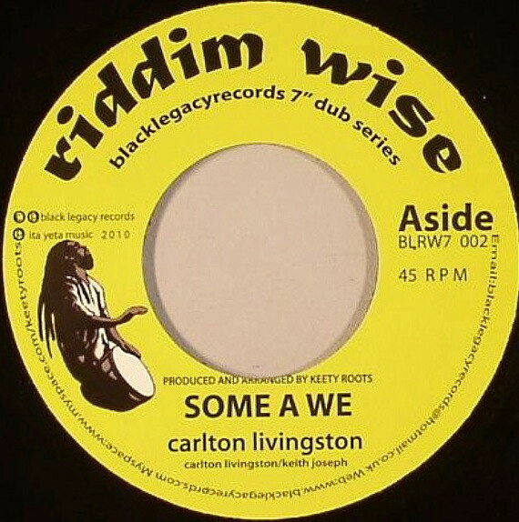 ・アーティスト Carlton Livingston / Keety Roots ・タイトル Some A We ・レーベル・型番 Riddim Wise BLRW7002 ・フォーマット 7インチレコード ・コンディション(盤) 良い (...