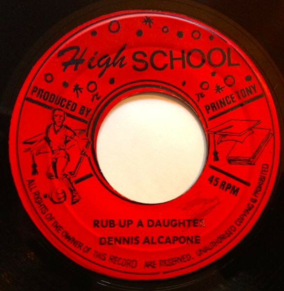 ・アーティスト Dennis Alcapone / Prince Tony's All Stars ・タイトル Rub Up A Daughter ・レーベル・型番 High School NONE ・フォーマット 7インチレコード ・コン...