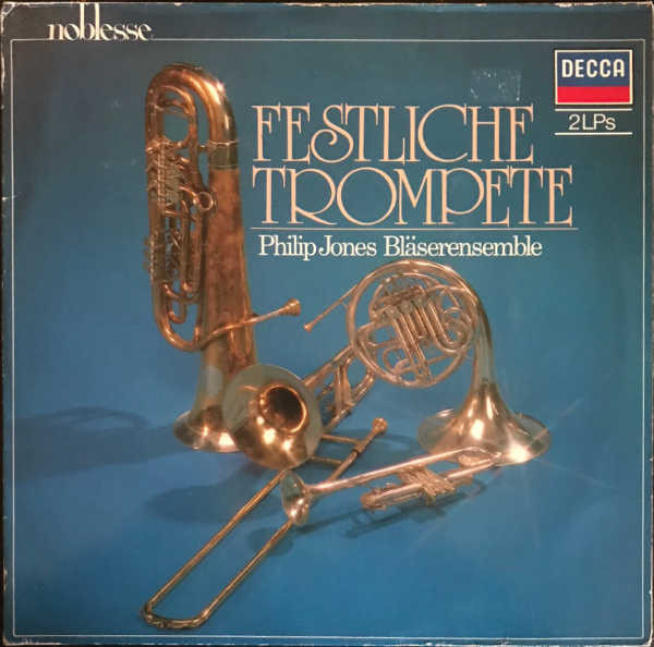 ・アーティスト Philip Jones Brass Ensemble ・タイトル Festliche Trompete ・レーベル・型番 Decca 6482152 ・フォーマット LPレコード ・コンディション(盤) 良い (VG+) ...