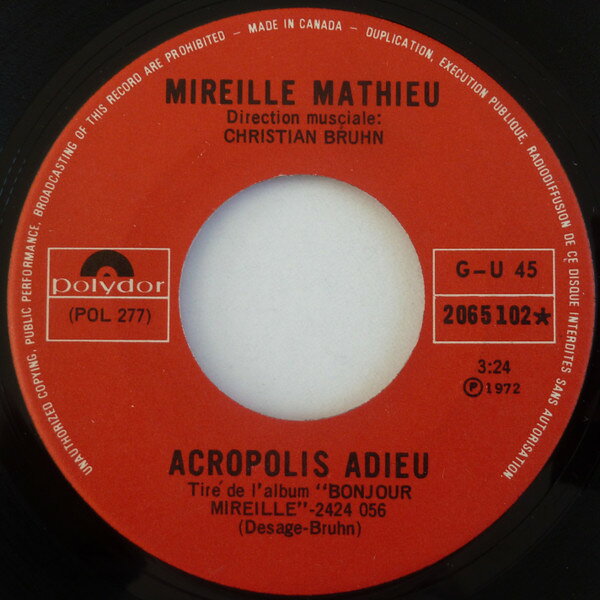・アーティスト Mireille Mathieu ・タイトル Acropolis Adieu ・レーベル・型番 Polydor 2065102 ・フォーマット 7インチレコード ・コンディション(盤) 良い (VG+) ・コンディション(ジ...