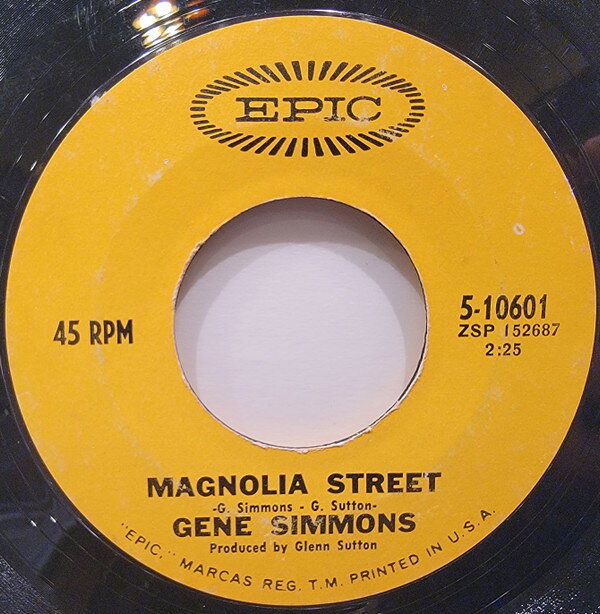 ・アーティスト Gene Simmons ・タイトル Magnolia Street / She's There When I Come Home ・レーベル・型番 Epic 510601 ・フォーマット 7インチレコード ・コンディション...
