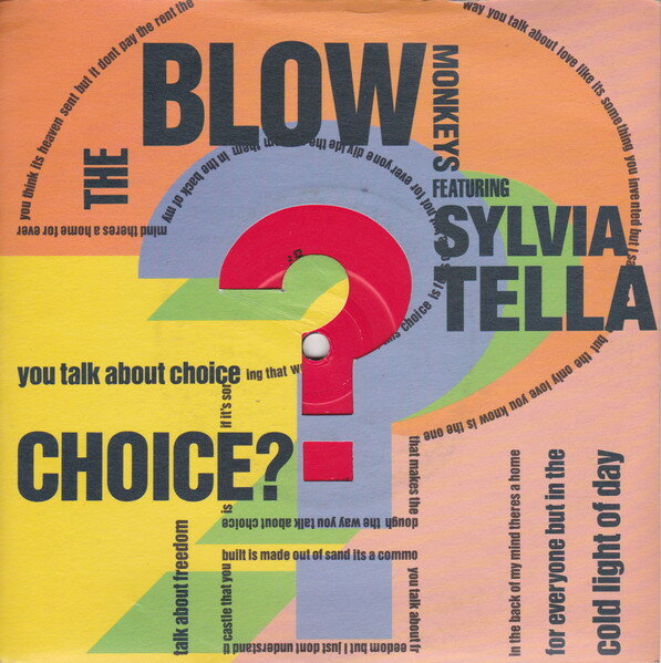 ・アーティスト Blow Monkeys, Sylvia Tella ・タイトル Choice? ・レーベル・型番 RCA PB42885A ・フォーマット 7インチレコード ・コンディション(盤) 良い (VG+) ・コンディション(ジャ...