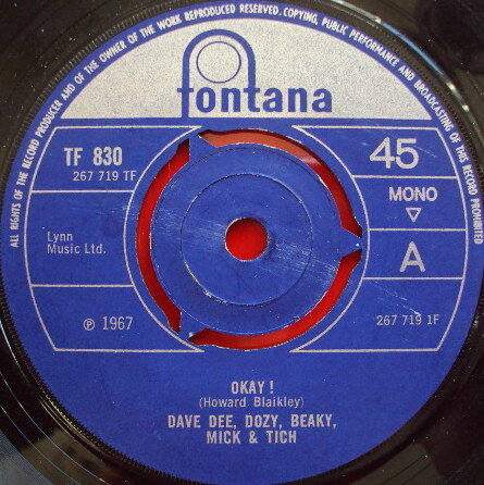 ・アーティスト Dave Dee, Dozy, Beaky, Mick & Tich ・タイトル Okay ! ・レーベル・型番 Fontana TF830 ・フォーマット 7インチレコード ・コンディション(盤) 可 (VG) ・コンディ...