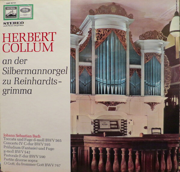 ・アーティスト Johann Sebastian Bach - Herbert Collum ・タイトル Herbert Collum an der Silbermannorgel zu Reinhardtsgrimma ・レーベル・型番 ...