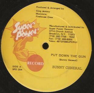 ・アーティスト Bunny General / Colin Roach ・タイトル Put Down The Gun / Willow Tree ・レーベル・型番 Super Power SPD204 ・フォーマット LPレコード ・コンデ...